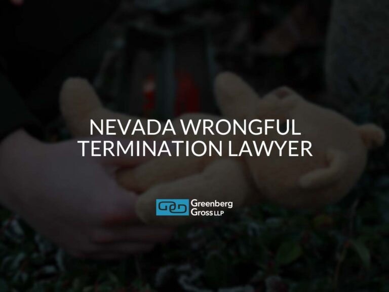 Nevada Wrongful Termination Lawyer | Greenberg Gross LLP Nevada Wrongful Termination Lawyer | Greenberg Gross LLP