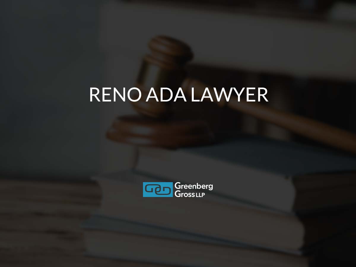 Reno ADA Lawyer: Protecting Your Rights Under the Americans with ...